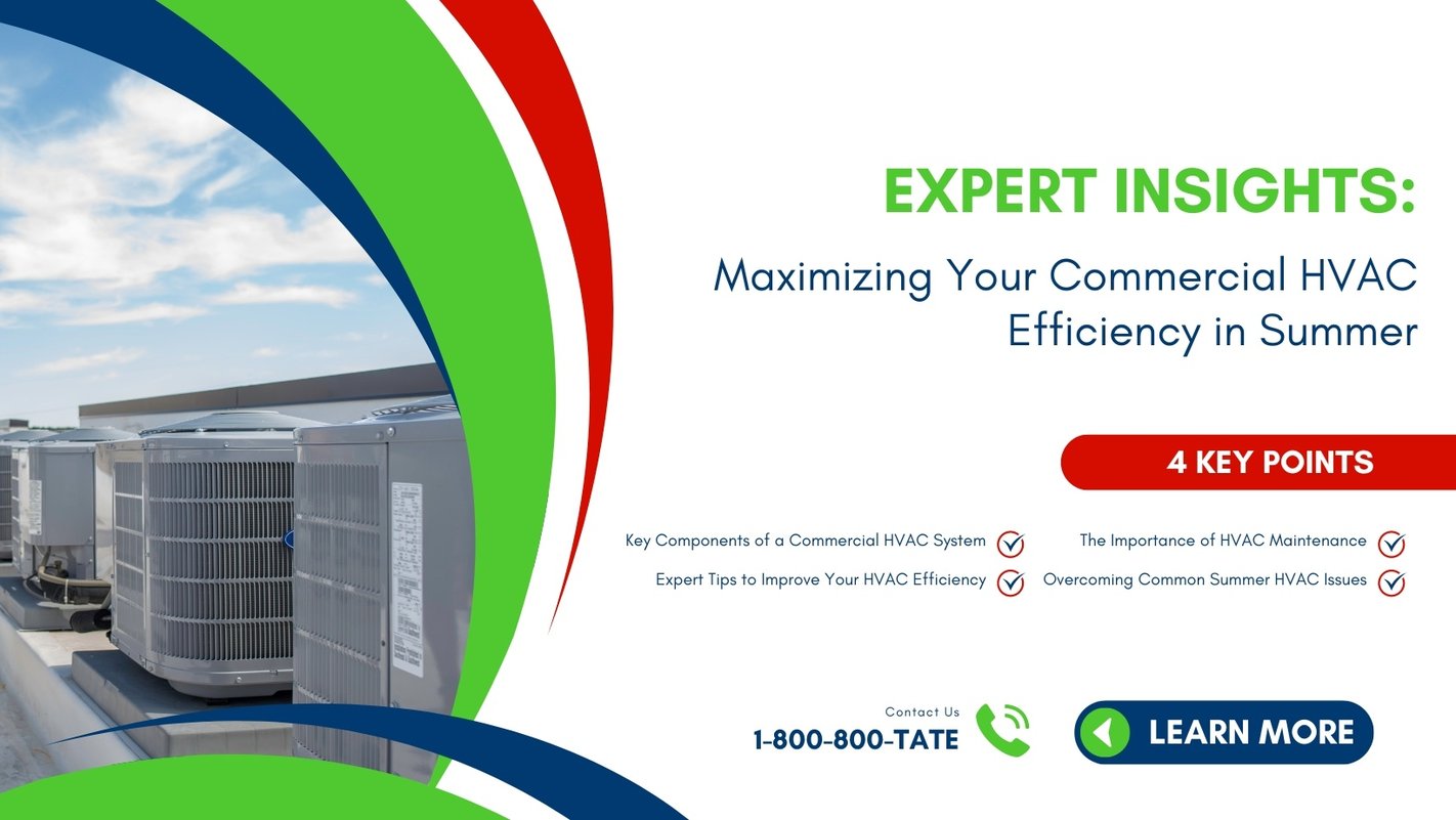 Expert Insights: Maximizing Your Commercial HVAC Efficiency in Summer Expert Insights: Maximizing Your Commercial HVAC Efficiency in Summer